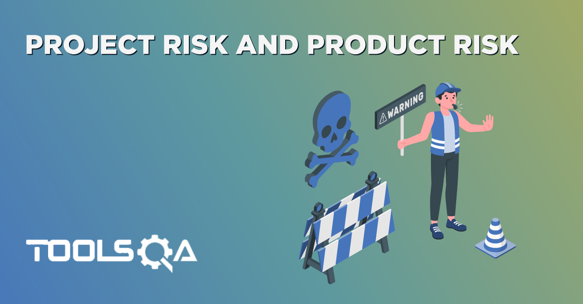 What is Risk in Software Testing? and How to Analyse risk?