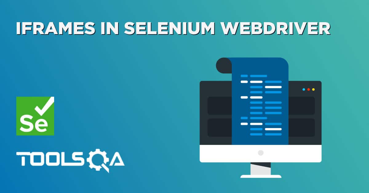 Handling Iframes using Selenium WebDriver